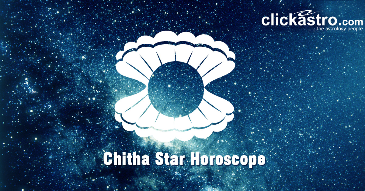 Chitha Star Horoscope, Chitha, Birth Star Predictions - Clickastro.com